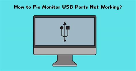 Monitor USB Not Working Proven Ways To Fix NSTechBlog