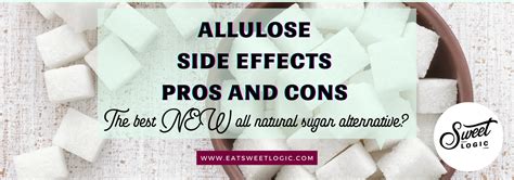 Allulose Side Effects Pros And Cons Of This Sugar Alternative Sweet Logic