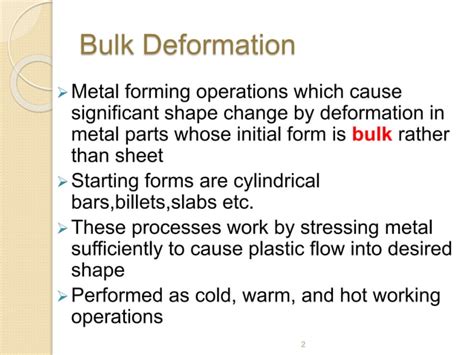 Bulk Deformation Processes In Metal Working Pptx Needlework Arts And Crafts