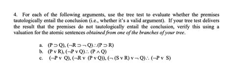 Solved For Each Of The Following Arguments Use The Tree Chegg