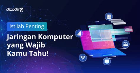 Apa Itu Jaringan Komputer Pengertian Dan Jenisnya Dicoding Blog