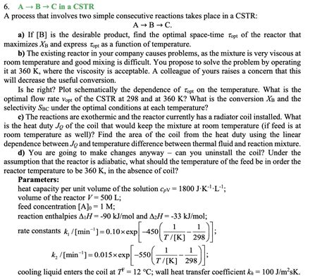 Solved 6 A→b→c In A Cstr A Process That Involves Two Simple