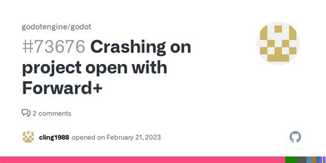 Crashing On Project Open With Forward Issue Godotengine Godot GitHub