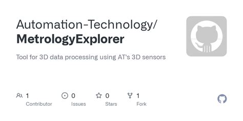 Github Automation Technology Metrologyexplorer Tool For D Data Processing Using At S D Sensors