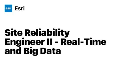 Site Reliability Engineer Ii Real Time And Big Data At Esri