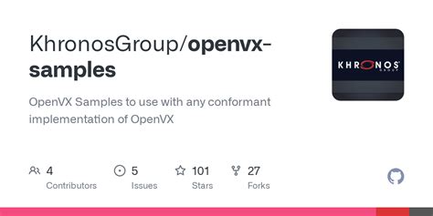 Github Khronosgroupopenvx Samples Openvx Samples To Use With Any Conformant Implementation