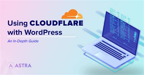 How To Use Cloudflare With WordPress Complete Guide