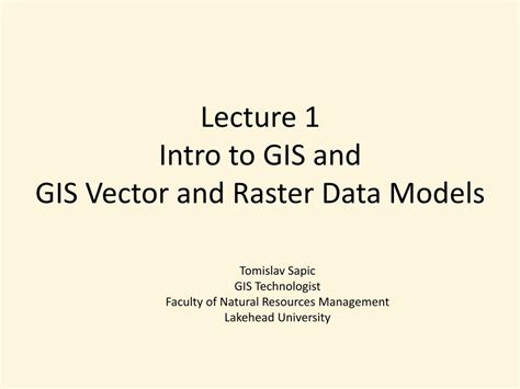 Pdf Lecture 1 Intro To Gis And Gis Vector And Raster Data Modelsflashlakeheaduca~forspatial