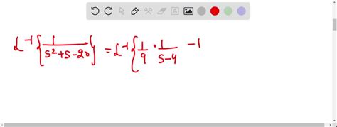 Solveduse Theorem 42 1 To Find The Given Inverse Transform ℒ 1 1
