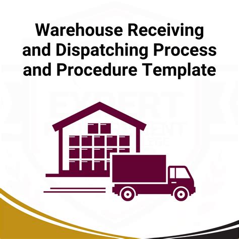 Warehouse Receiving And Dispatching Process And Procedure Template Expert Procurement Training