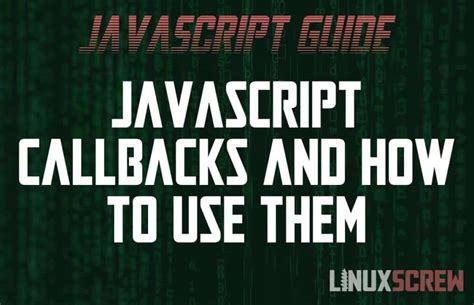Javascript Callback Functions How To With Examples