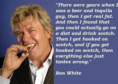 Quotes By Ron White Quotesgram