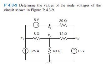 Solved P 4.3-9 Determine the values of the node voltages | Chegg.com