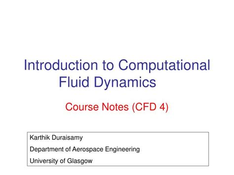 PPT Introduction To Computational Fluid Dynamics PowerPoint Presentation ID