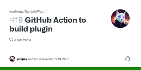 Github Action To Build Plugin · Issue 19 · Goatcorpsampleplugin · Github