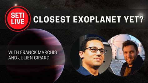 Seti Live Closest Exoplanet Yet