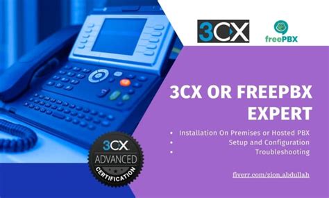 Install Setup And Troubleshoot 3cx Or Freepbx Voip For You By Zion Abdullah Fiverr