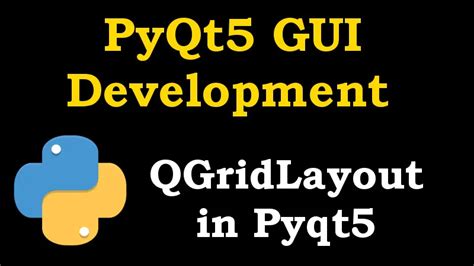 Pyqt5 Tutorial Working With Qgridlayout On Vimeo