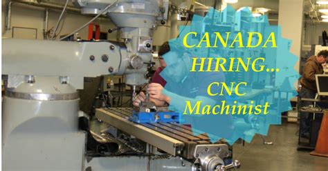 Canada Hiring Cnc Machinist For Rm Recruitment International Pinoy Refresher