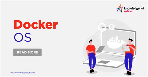 Best OS For Docker Deciding Factors For Choosing Docker Host OS