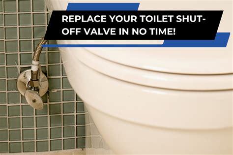 How To Replace Toilet Shut Off Valve