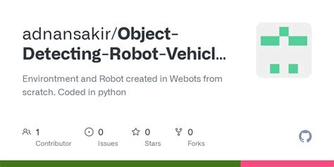 GitHub Adnansakir Object Detecting Robot Vehicle In Webots Environtment And Robot Created In