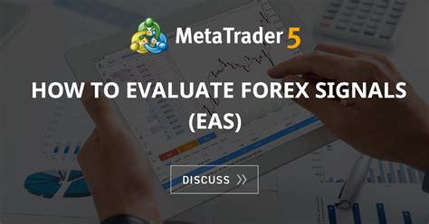 How To Evaluate Forex Signals Eas Forex Ea Generator General Mql5 Programming Forum