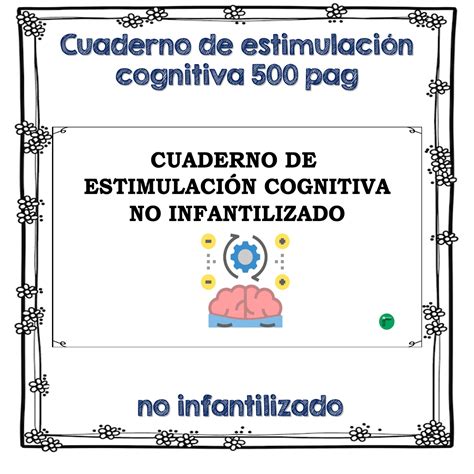 Cuaderno De Estimulación Cognitiva 500 Pag No Infantilizado Tienda
