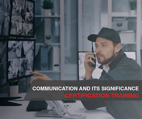 Communication And Its Significance Bsis Security Training Course All Security Enforcement