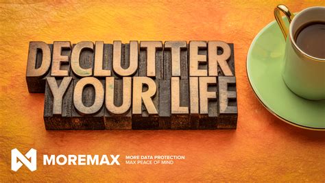 Decluttering Your Digital Life For The New Year Moremax It For Law Firms