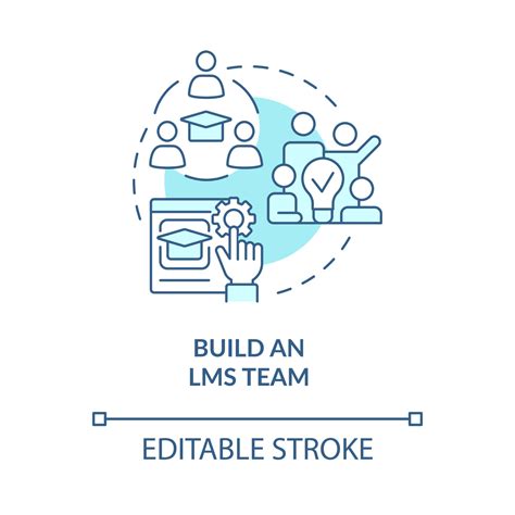 Build Lms Team Blue Concept Icon Launching School Learning Management