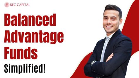 What Are Balanced Advantage Funds Dynamic Asset Allocation Funds Bfc Capital Blogs All