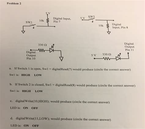 Solved Problem 2 S V Digital Input Pin 7 10k Sw1 Digital