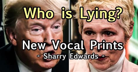 Vocal Prints Who Is Lying Trump Or Carroll Plus Latest Health Fad Debunked W Sharry Edwards