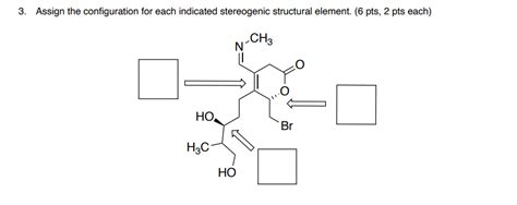 Solved 3 Assign The Configuration For Each Indicated