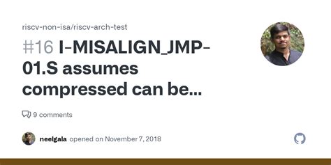 I MISALIGN JMP S Assumes Compressed Can Be Turned Off Issue Riscv Non Isa Riscv Arch