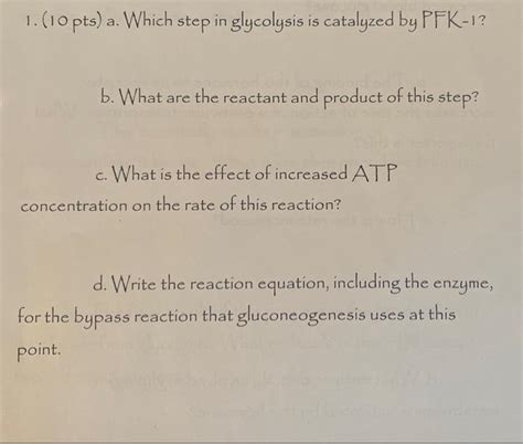 Solved 1 10pts A Which Step In Glycolysis Is Catalyzed