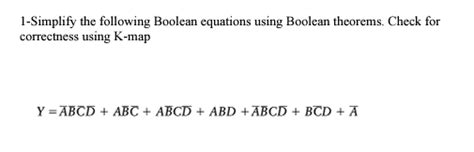 Solved 1 Simplify The Following Boolean Equations Using