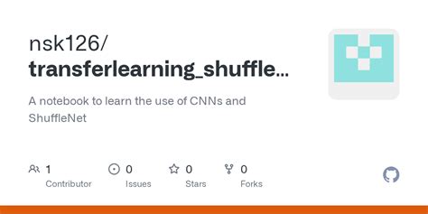 Transferlearning Shufflenet Main Ipynb At Main · Nsk126 Transferlearning Shufflenet · Github