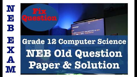 Neb Class 12 Computer Science Old Question And Solution Neb Computer