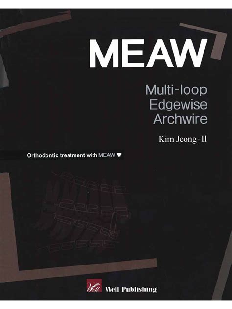 Meaw Multi Loop Edgewise Archwire Orthodontic Treatment With Meaw Pdf
