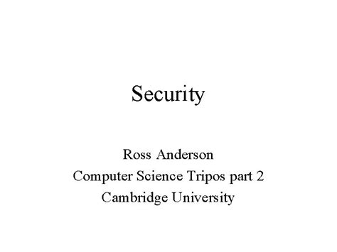 Security Ross Anderson Computer Science Tripos Part 2