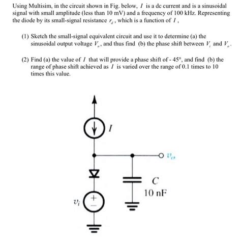 Solved Using Multisim In The Circuit Shown In Fig Below I Chegg Com