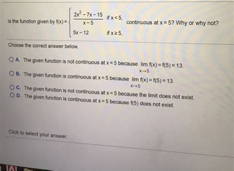 solved 2 7x 15 ifx 5 continuous at continuous at x 5 why