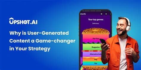 User Generated Content And 3 Ways To Engage Users With It Upshotai