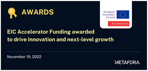 Eic Accelerator Funding Awarded To Drive Innovation And Next Level Growth Metafora