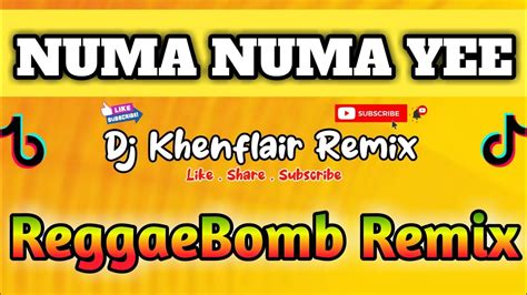 NUMA NUMA YEE | ReggaeBomb | DJ KHENFLAIR REMIX - YouTube