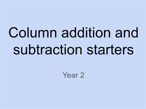Column Addition And Subtraction Year Teaching Resources
