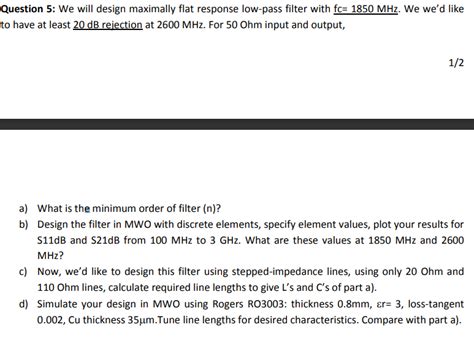 Question 5 We Will Design Maximally Flat Response
