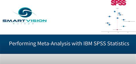 How To Perform Meta Analysis In Spss Statistics Smart Vision Europe